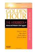GOLDEN HOUR: THE HANDBOOK OF ADVANCED PEDIATRIC LIFE SUPPORT | R2 ...
