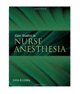Case Studies In Nurse Anesthesia | R2 Digital Library