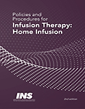 Policies and Procedures for Infusion Therapy: Home Infusion | R2 ...